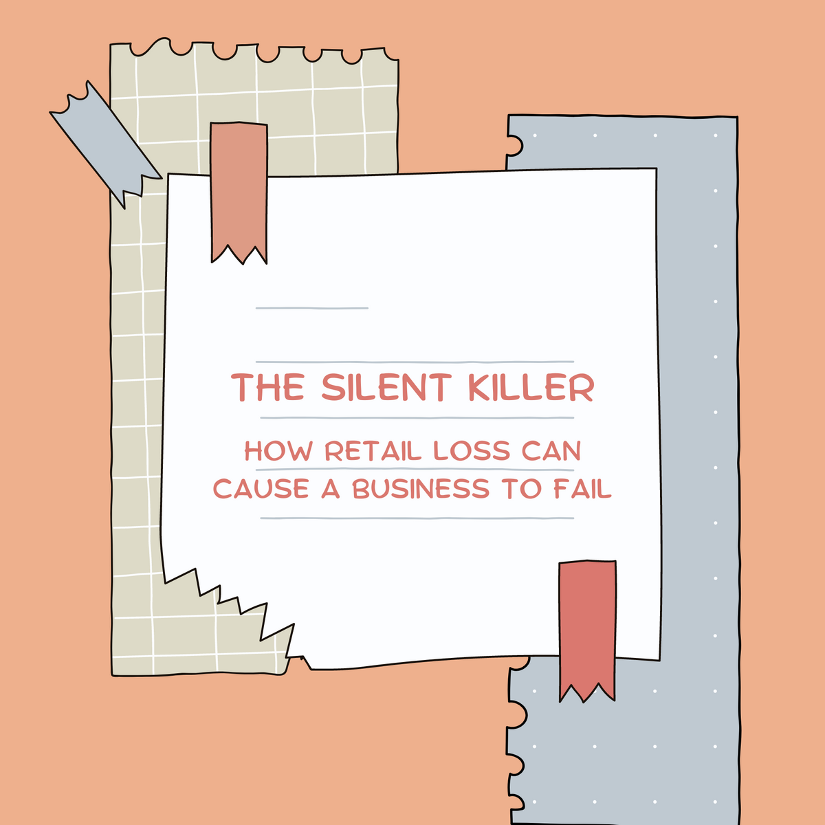 The Silent Killer: How Retail Loss Can Cause a Business to Fail – INEO ...